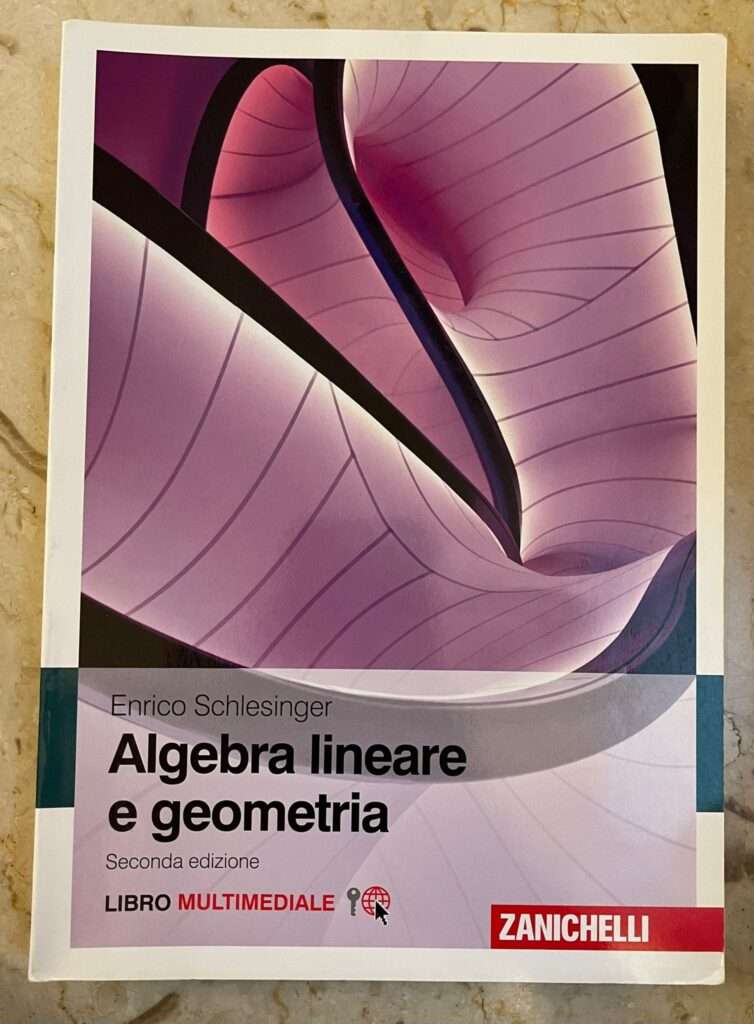 Algebra lineare e geometria - E. Schlesinger - Seconda edizione ...